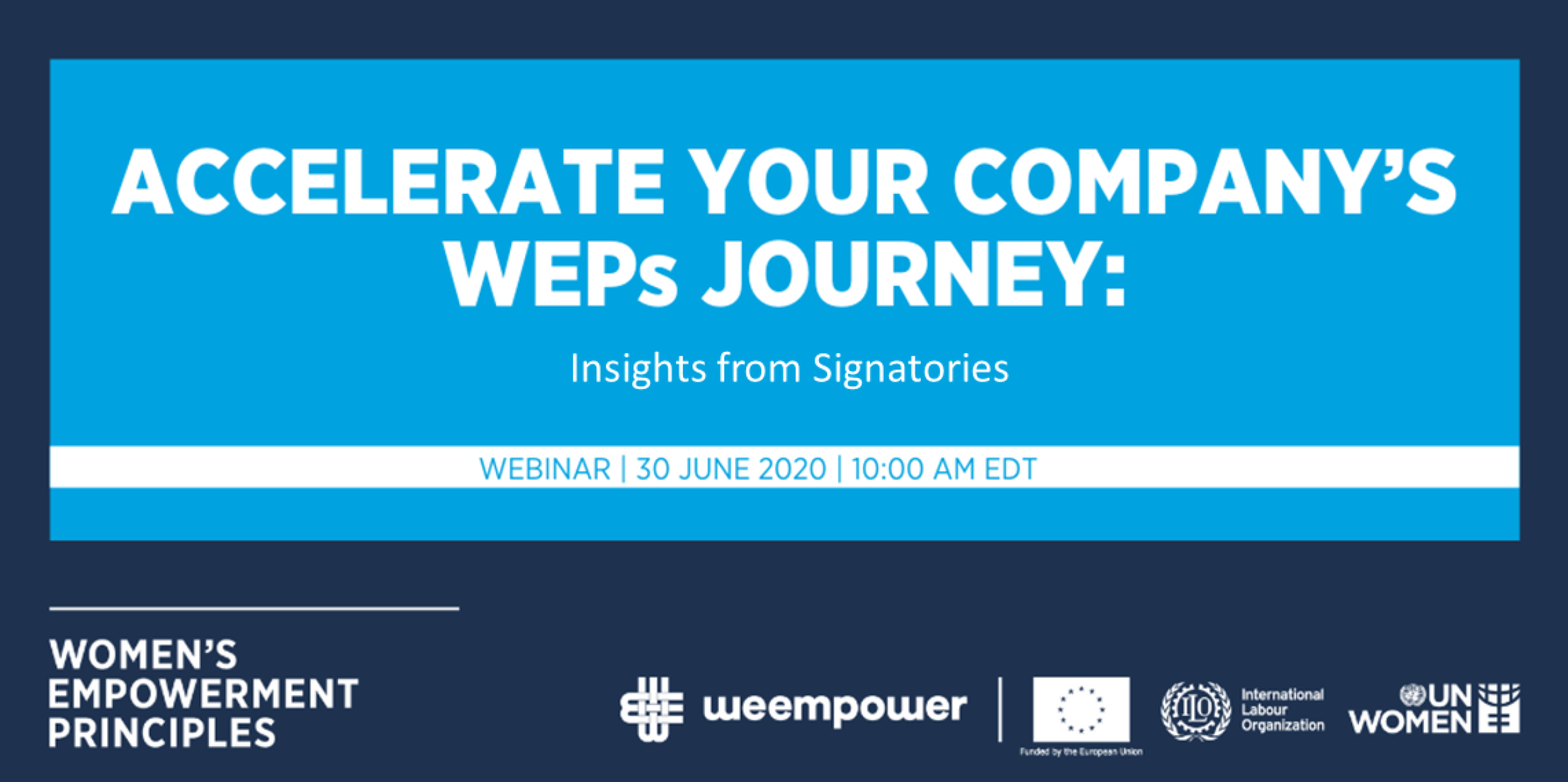 Webinar: Accelerate Your Company’s WEPs Journey- Insights from Signatories | WEPs